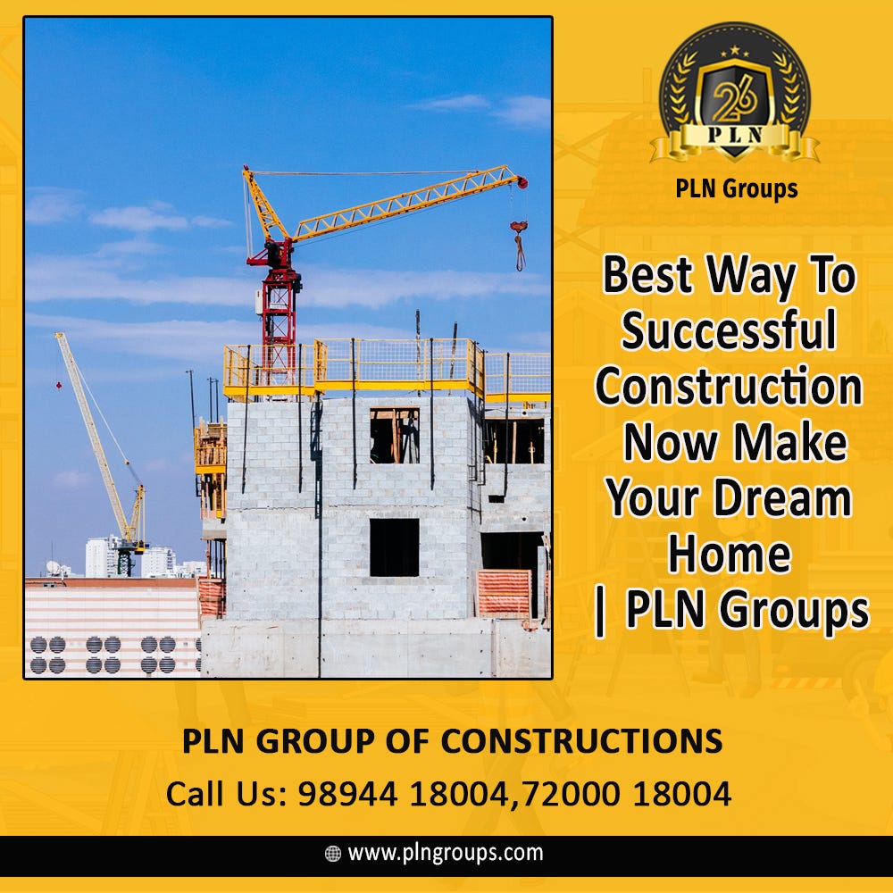 Best Way To Successful Construction!…. Now Make Your Dream Home!… | PLN ...