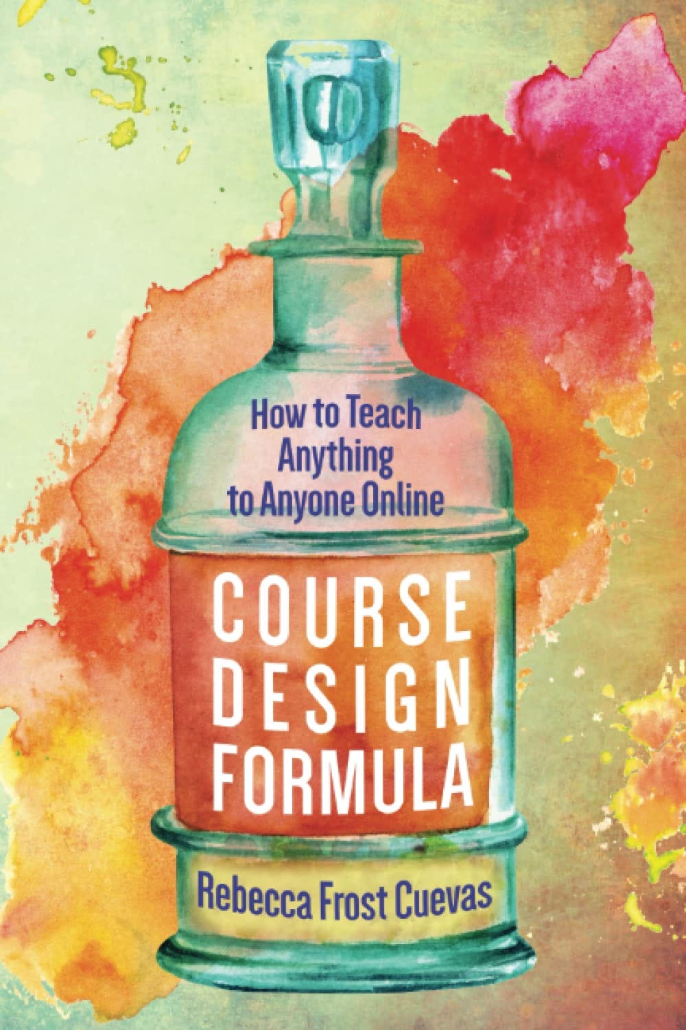 [DOWNLOAD] Course Design Formula: How to Teach Anything to Anyone ...