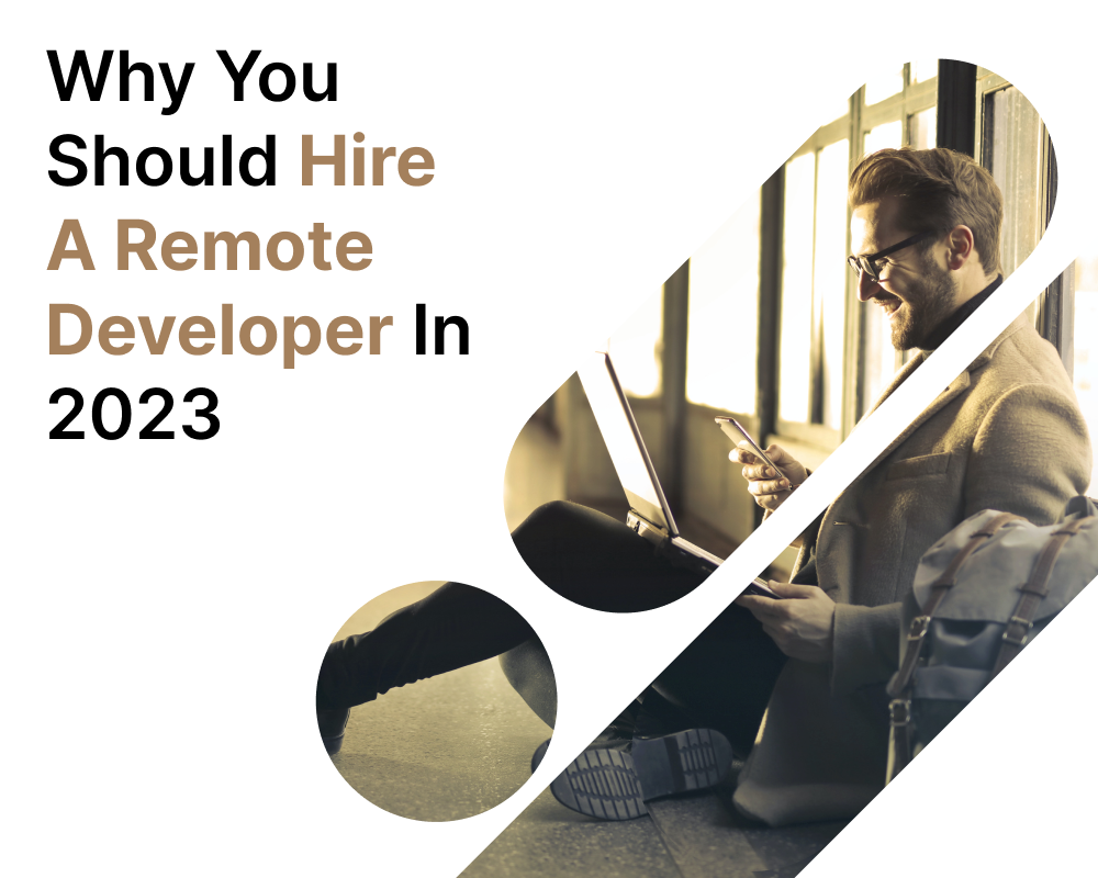 Why You Should Hire A Remote Developer In 2023 | by Infowind ...