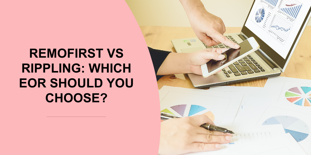 Remofirst vs Rippling: Which EOR should you choose? | by Global Work ...
