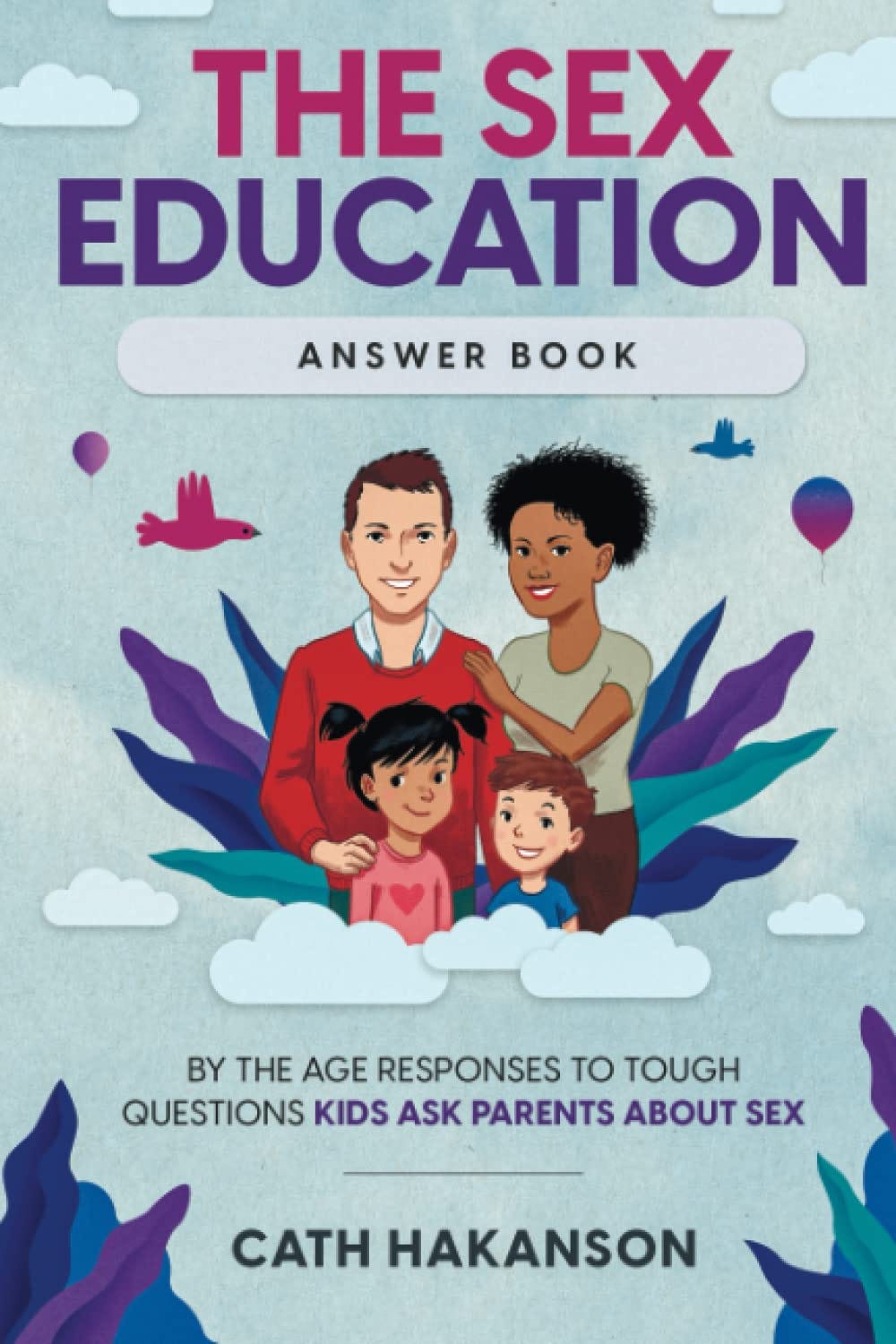 [DOWNLOAD][BEST]} The Sex Education Answer Book: By the Age Responses ...