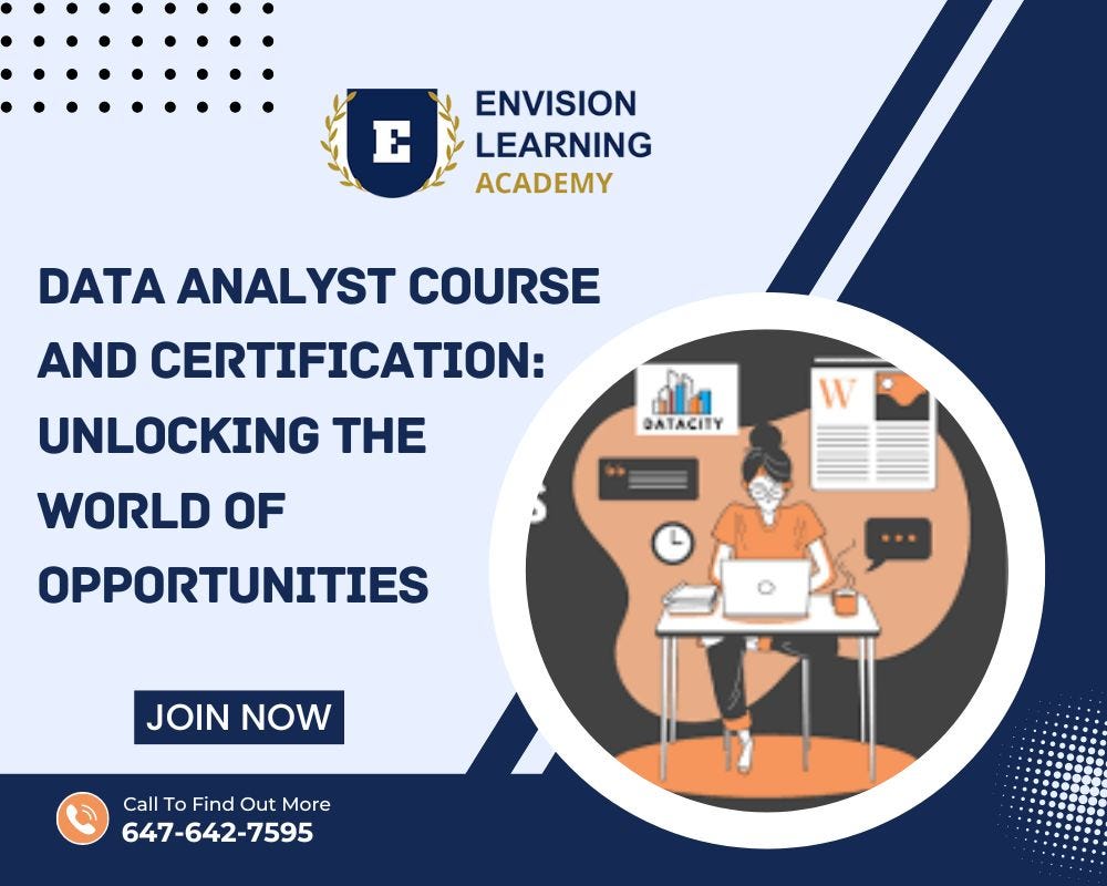Data Analyst Course And Certification: Unlocking The World Of Opportunities - Envision Learning ...
