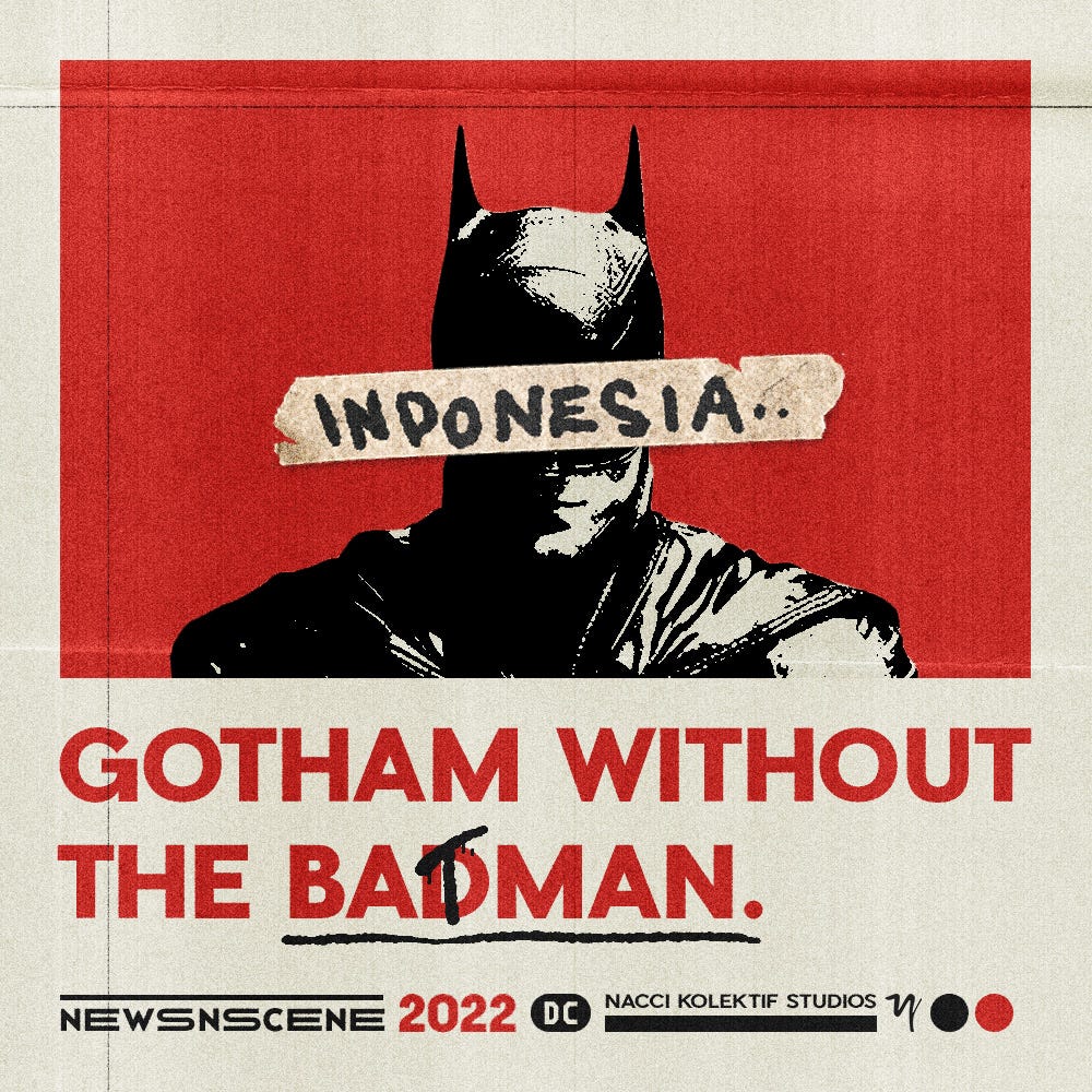 Indonesia, Gotham without The Batman | by News n Scène | Medium
