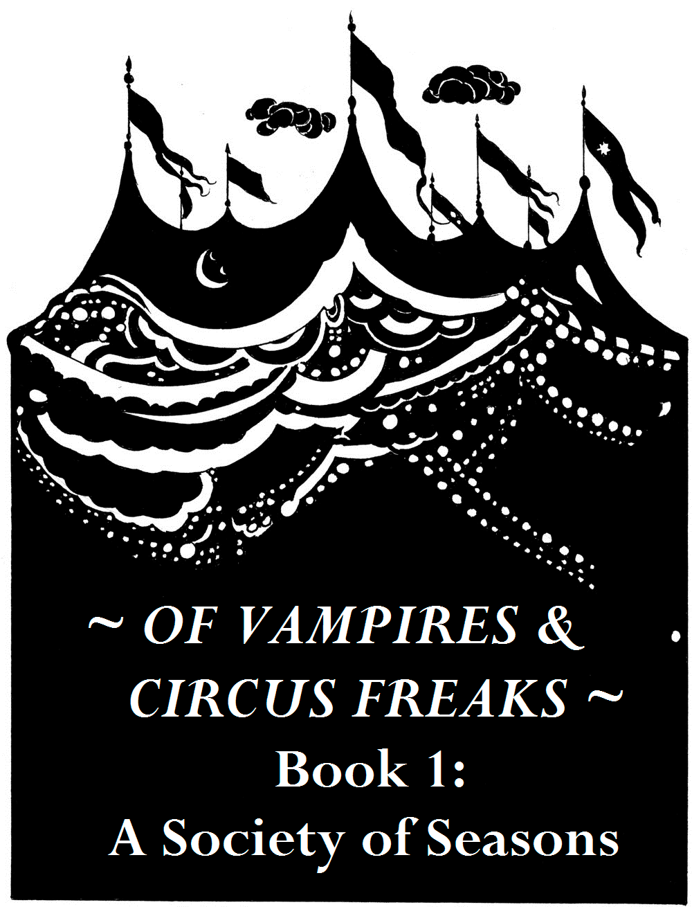« Of Vampires and Circus Freaks: Book I » | by Greg Millsaps | Medium