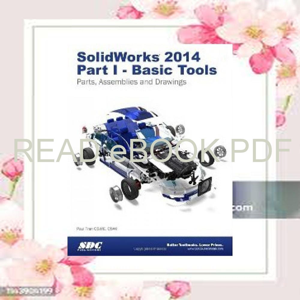 SolidWorks 2014 Part I Basic Tools Full Book | by Pohika | Jul, 2024 ...