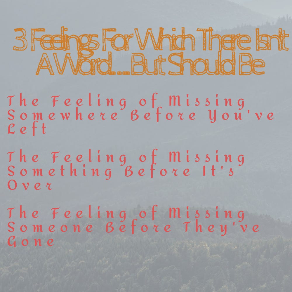 Three Feelings For Which There Isn’t A Word, But Should Be ...