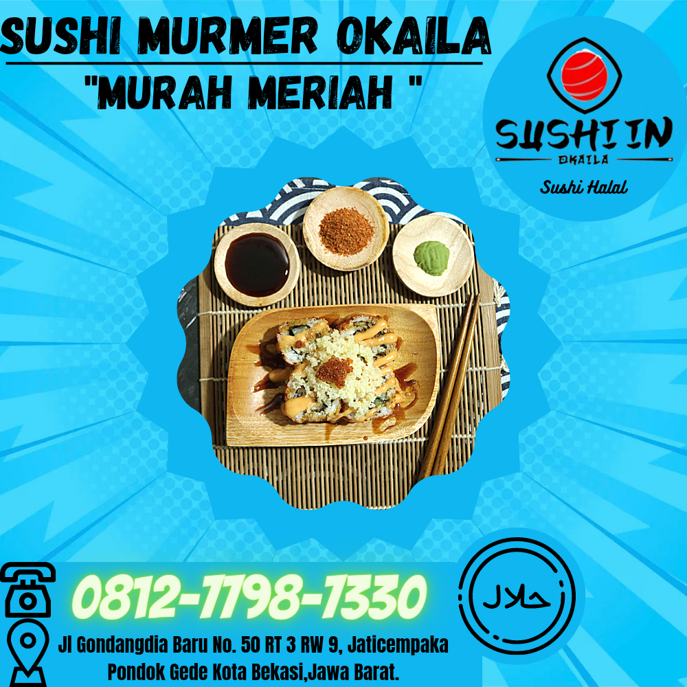 SUSHI HALAL, Call 0812-7798-7330, Sushi Murmer Sushiin Okaila Jatimakmur. - Jual Sushiin murah ...