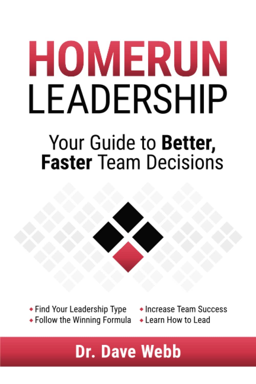 [PDF][BEST]} Homerun Leadership: Your Guide to Better, Faster Team ...