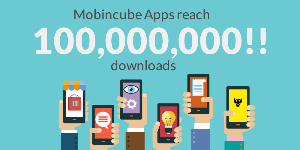 Apps created with Mobincube app builder have reached 100 million ...