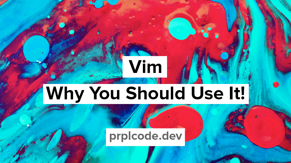Vim — Why You Should Use It!. Vim is a powerful text editor. It’s… | by Simon Egersand 🎈 | Level ...
