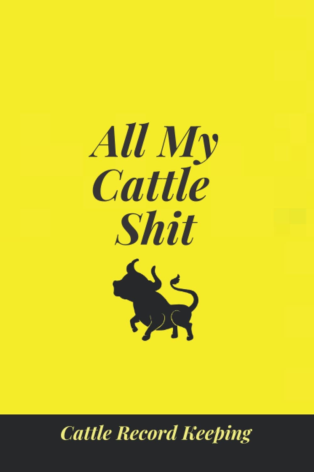 [READ] All My Cattle Shit, Cattle Record Keeping: Cattle Record Keeping ...