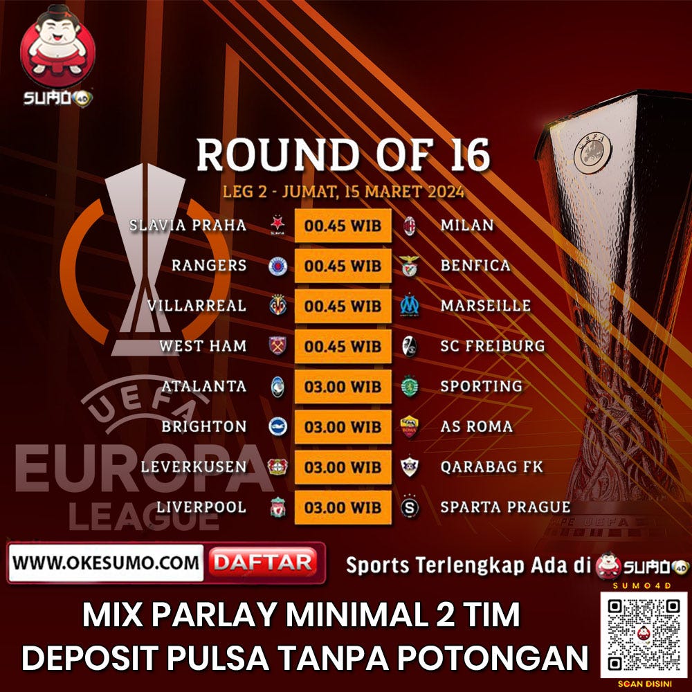 SUMO4D- JADWAL PERTANDINGAN EUROPA LEAGUE TERUPDATE DAN TERPERCAYA | MIX PARLAY MINIMAL 2 TIM ...