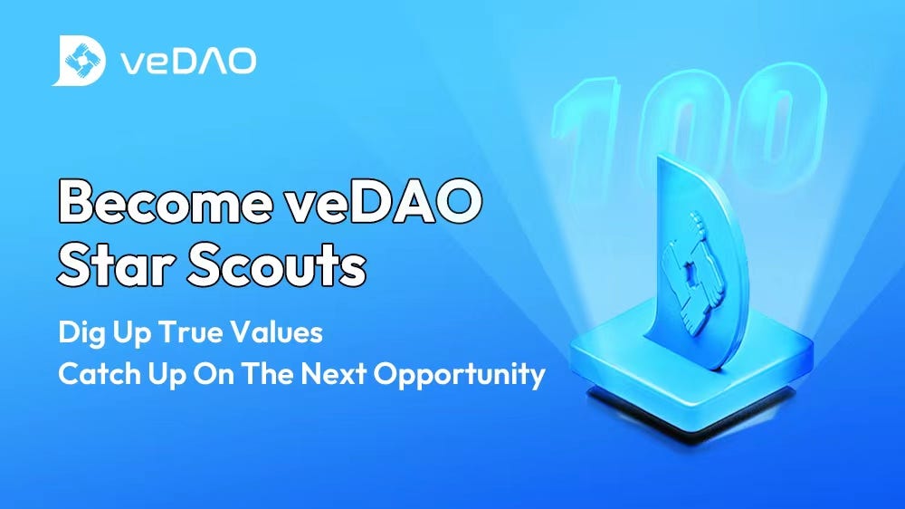 Recruit veDAO Talent Scouts Now. Obtain Tremendous DAO Airdrop and ...
