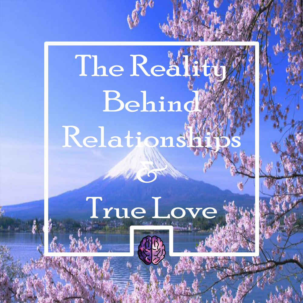 The Harsh Reality about Strong Relationships and True Love | by Dustin ...