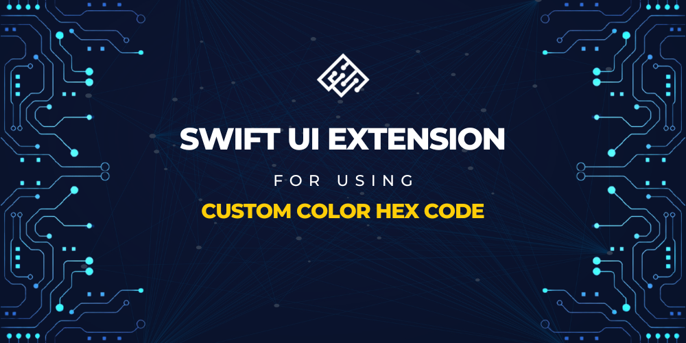 How To Use Hex Code Directly In Swiftui Using Extensions By Sreejith Np Medium 5626