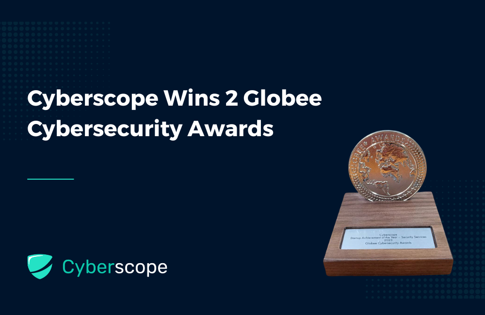 Cyberscope Wins 2 Globee Cybersecurity Awards | by Cyberscope, a TAC ...