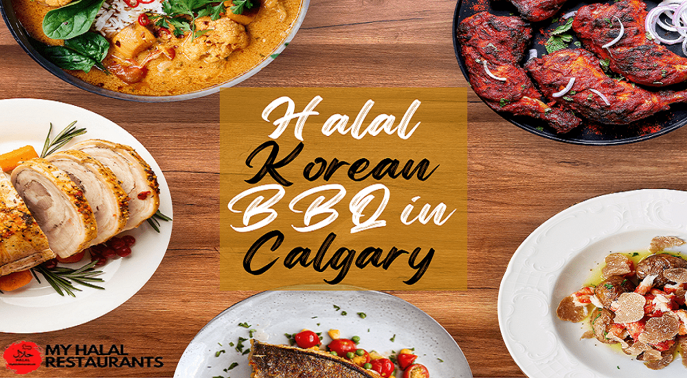 Where to Find Halal Korean BBQ in Calgary? | by My Halal Restaurants ...
