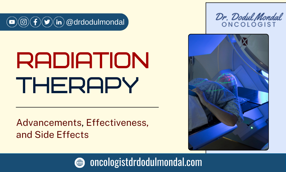 Radiation Therapy: Advancements, Effectiveness, and Side Effects | by ...