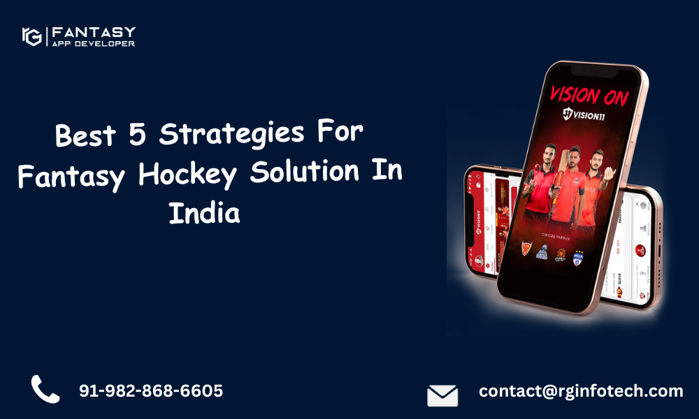 Best 5 Strategies For Fantasy Hockey Solution In India - Fantasy App Developer - Medium