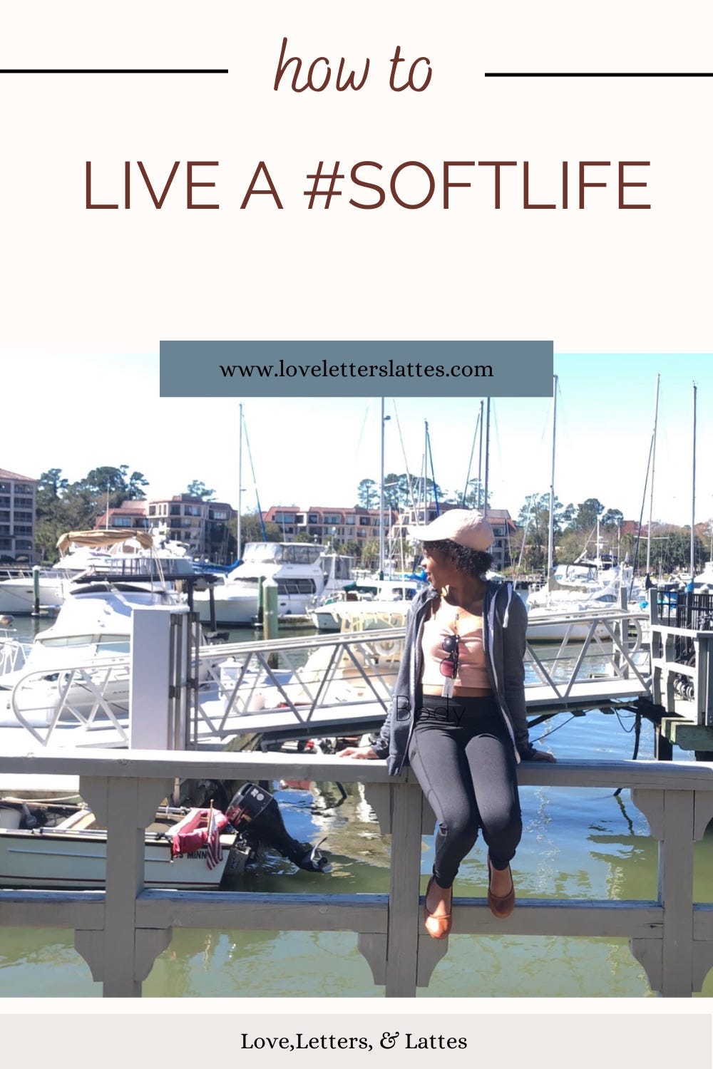 How To Achieve A #Softlife. At this point, most of you have… | by Erica C. | Medium