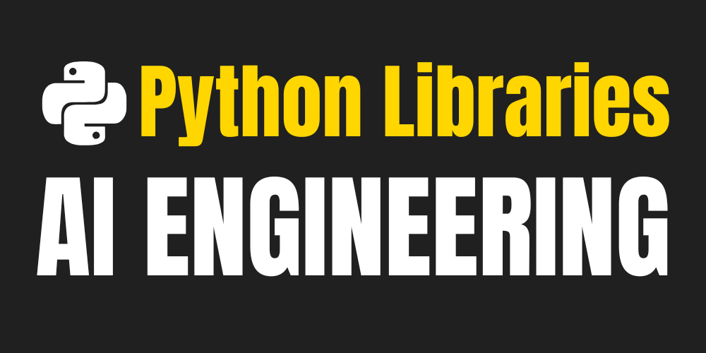17 Python Libraries Every AI Engineer Should Know | by Aysha R | Pythonic AF | Medium