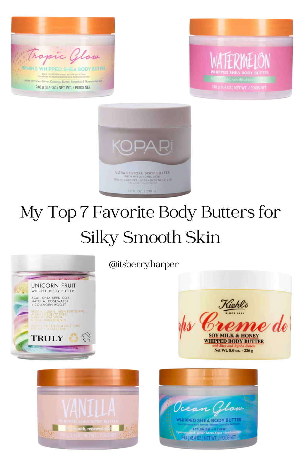 My Top 7 Favorite Body Butters for Silky Smooth Skin | by Berry Harper ...