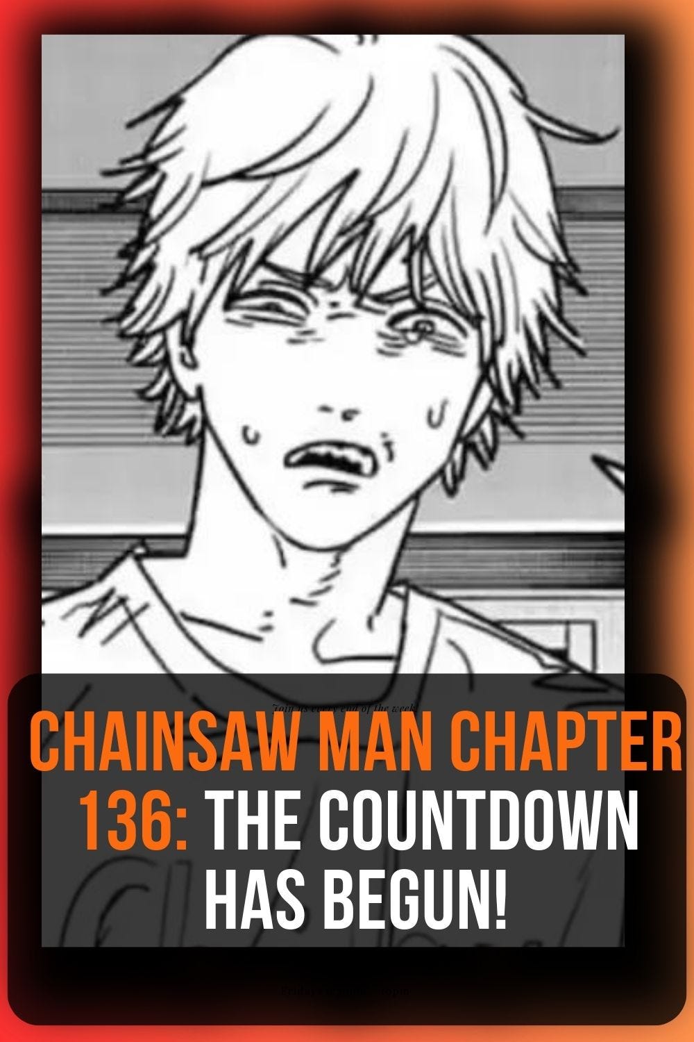 Chainsaw Man Chapter 136: The Countdown Has Begun! | by FunAnimeZone ...