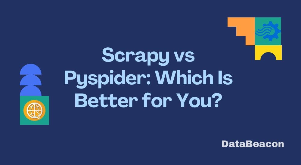 Scrapy vs. Pyspider: Which Web Scraping Framework is Right for You ...