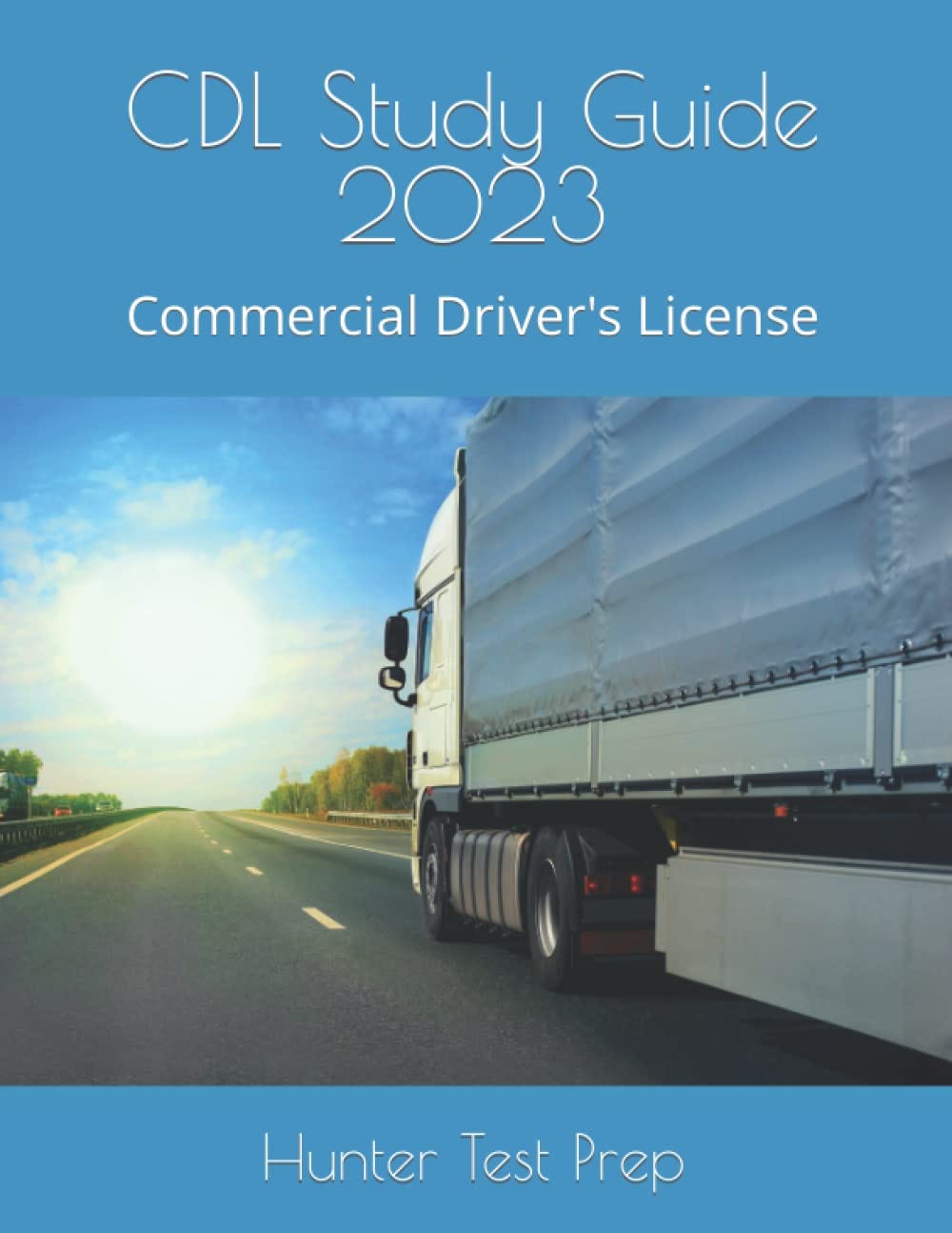 [EPUB[BEST]} CDL Study Guide 2023: Commercial Driver’s License ...
