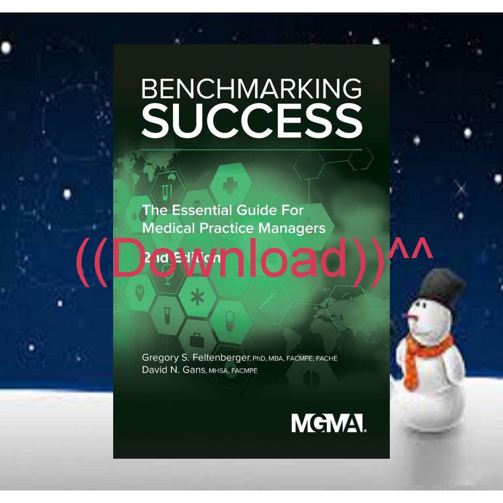 [EBOOK] PDF READ Benchmarking Success: The Essential Guide for Medical ...