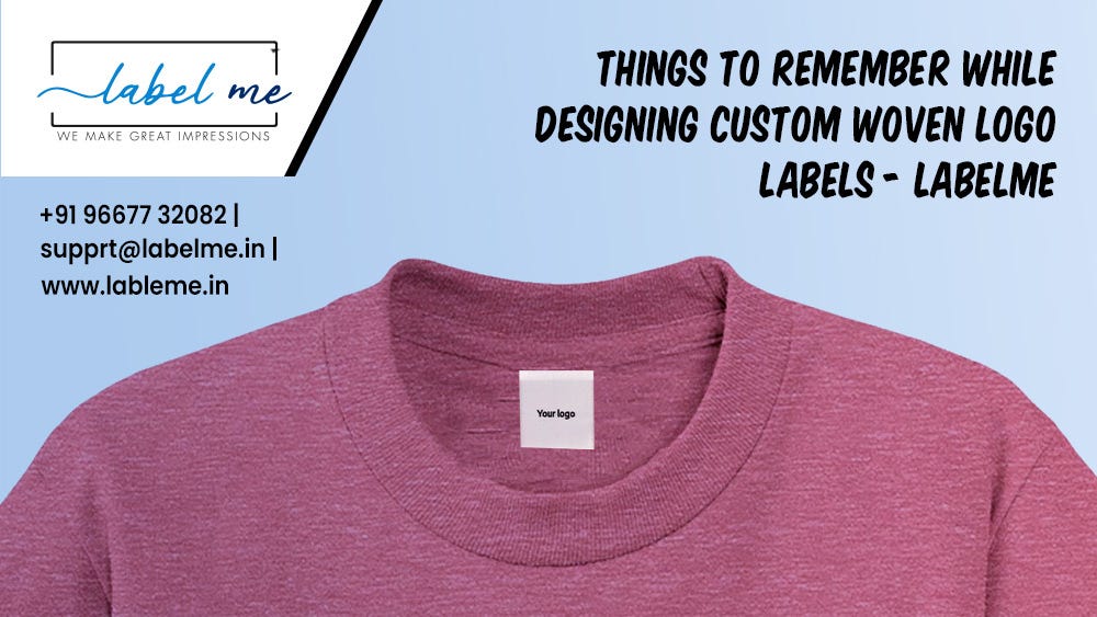 Important Things To Remember While Designing a Custom Woven Logo Labels ...
