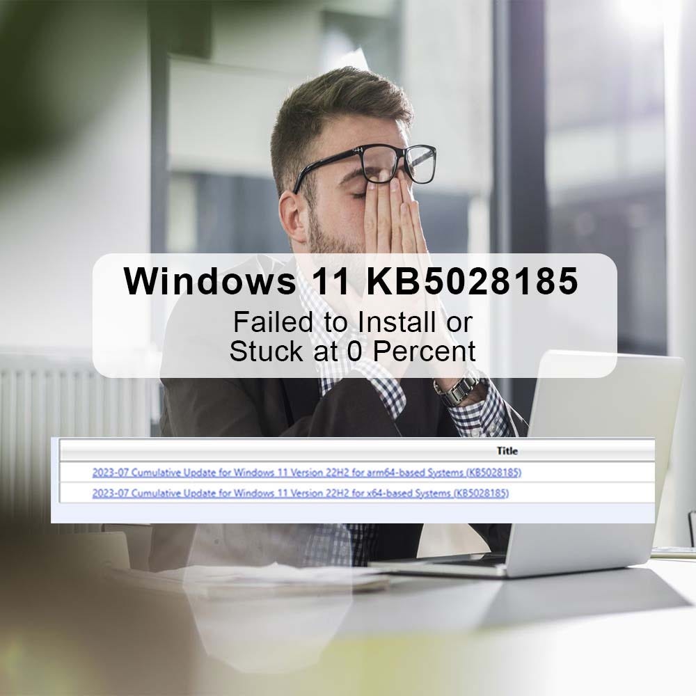 Troubleshooting Windows 11 KB5028185 Installation Issues - Vanijohnson ...