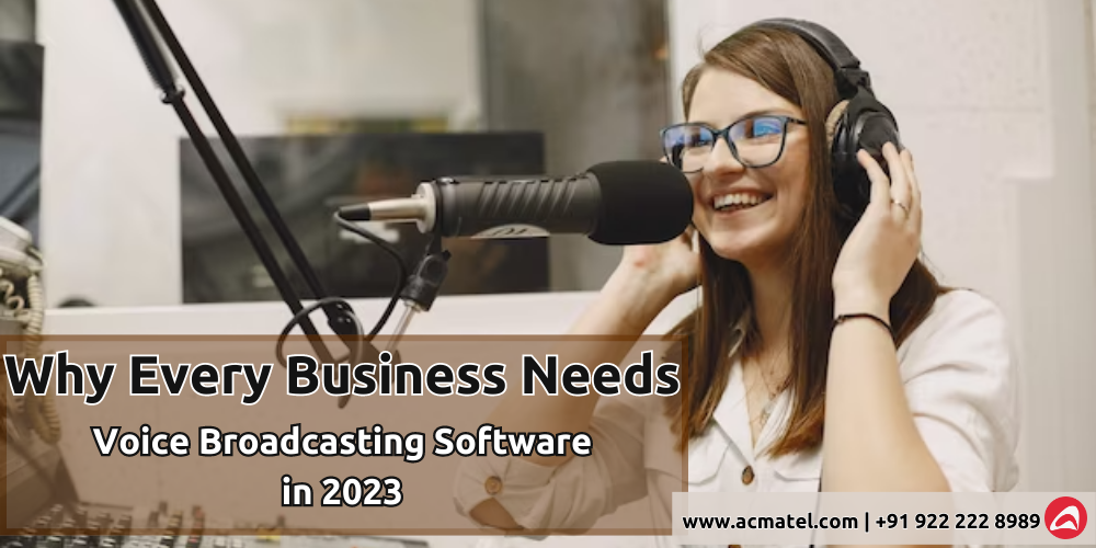 Why Every Business Needs Voice Broadcasting Software in 2023 | by ...