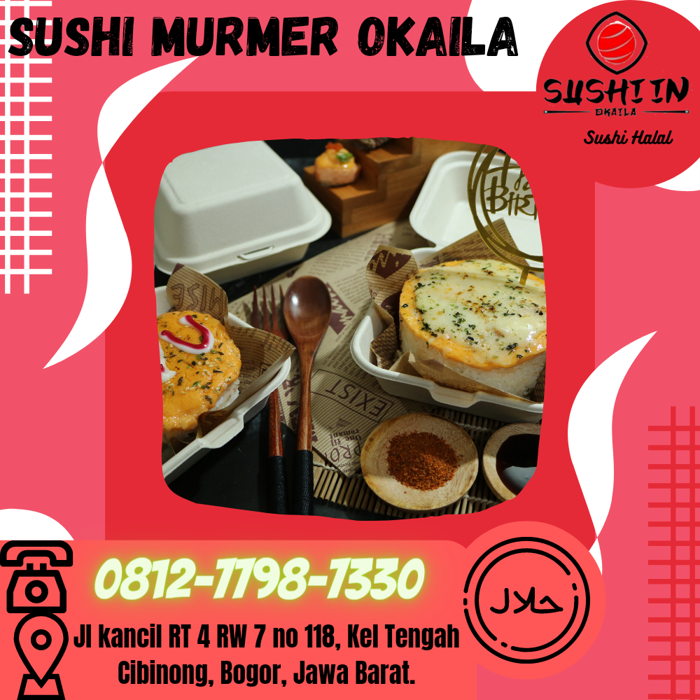 SUSHI HALAL, Call 0812-7798-7330, Sushi Murmer Sushiin Okaila Jawa Barat. - Jual Sushiin murah ...