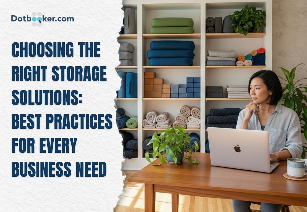 Choosing the Right Storage Solutions: Best Practices for Every Business ...