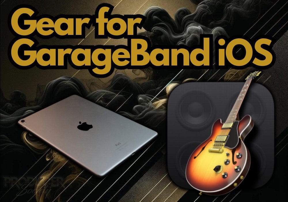 What Gear Will You Need To Buy to Use GarageBand iOS? | by Andrew ...