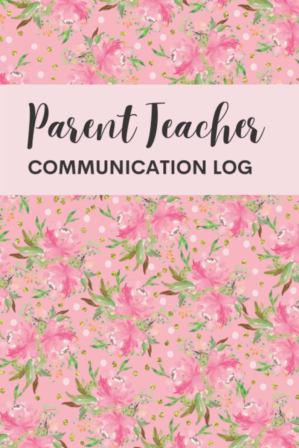 [EBOOK] Parent Teacher Communication Log: Daily Contact Log Book For ...