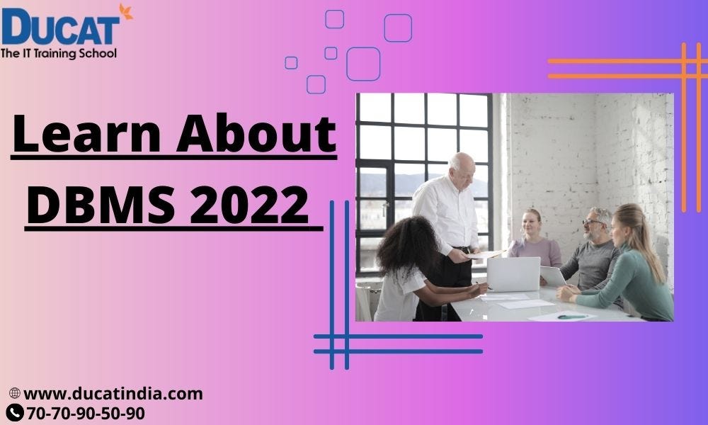 Learn About Dbms 2022 Dbms Tutorials Ducatindia Medium 0328