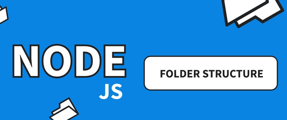 📁 Scalable Folder Structure for Node.js Projects (Guide) | by Anil ...