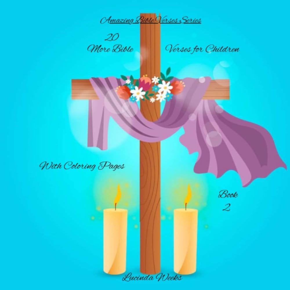 Read 20 More Bible Verses for Children: Book 2 With Coloring Pages ...