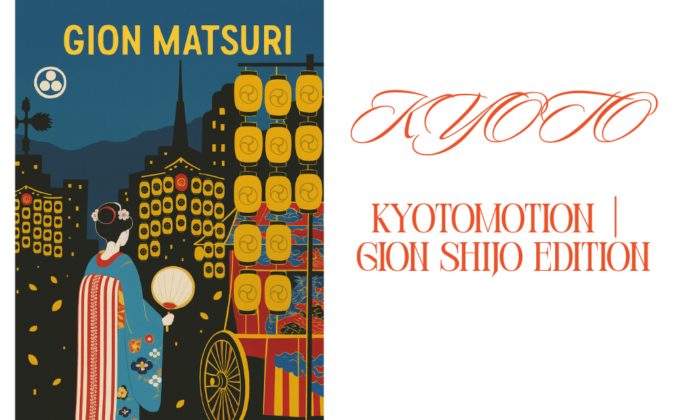 KYOTOMOTION｜Gion Shijo Edition (Part 1) | by Kyotomotion | Aug, 2025 | Medium
