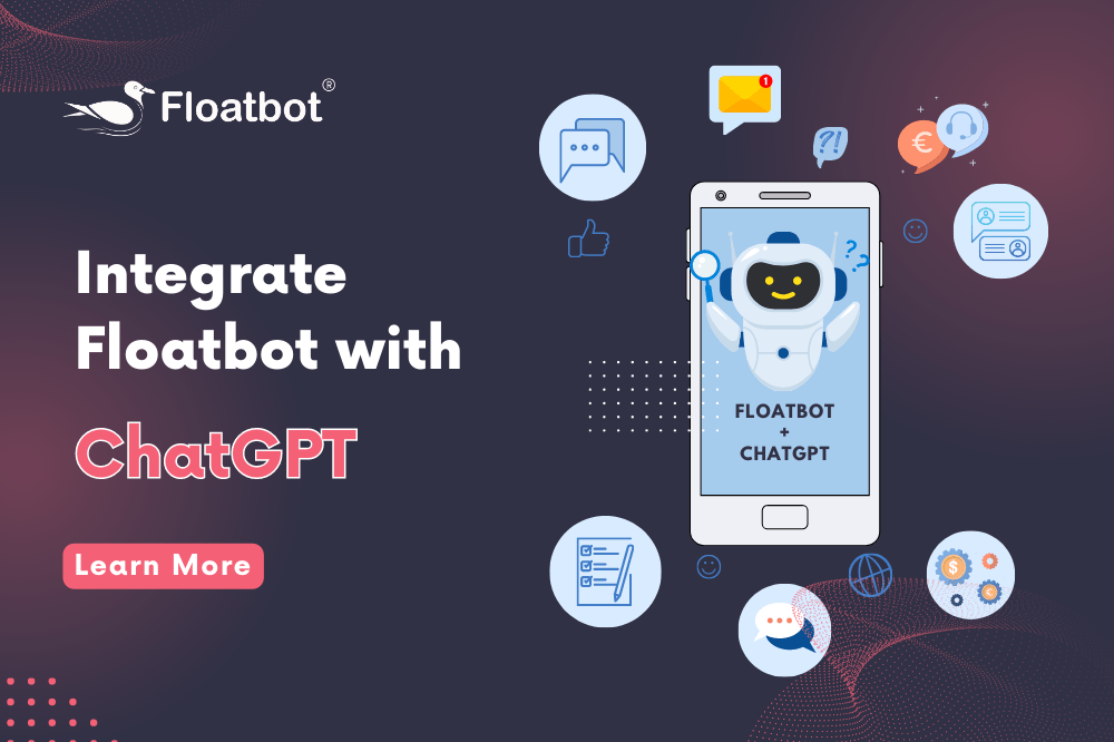 How to Integrate Chatgpt With Floatbot | by Floatbot Inc | Medium