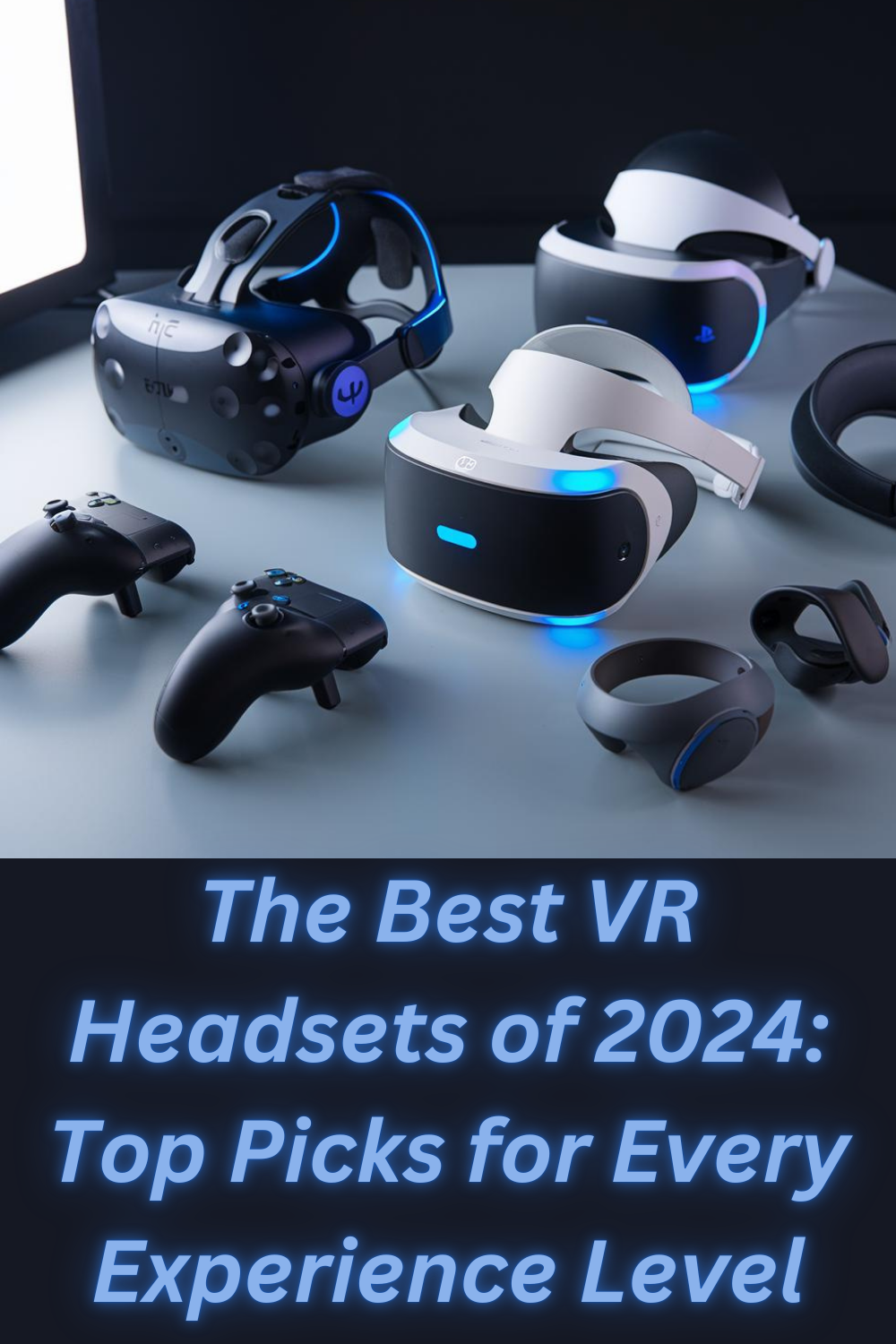 The Best VR Headsets of 2024: Top Picks for Every Experience Level | by ...