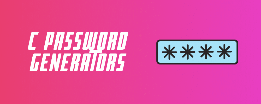 C Password Generator Examples with Source Code. - XCATTX.COM - Medium