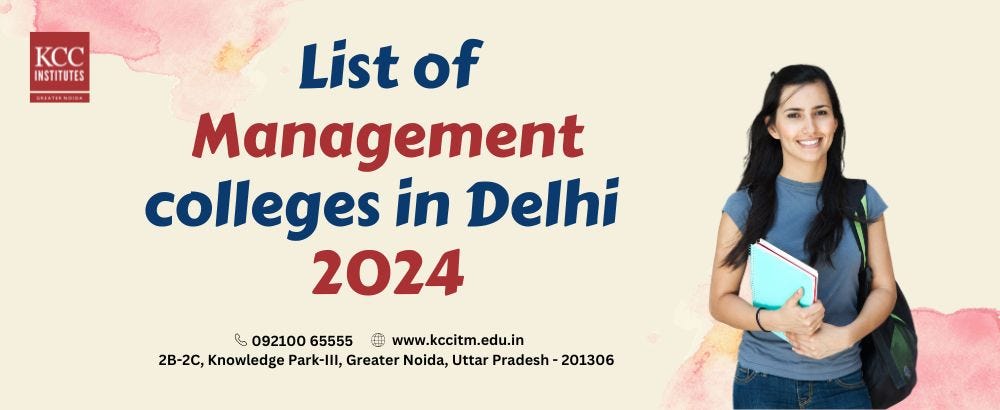 List of Management colleges in Delhi 2024 | by KCC-ITM | Aug, 2024 | Medium