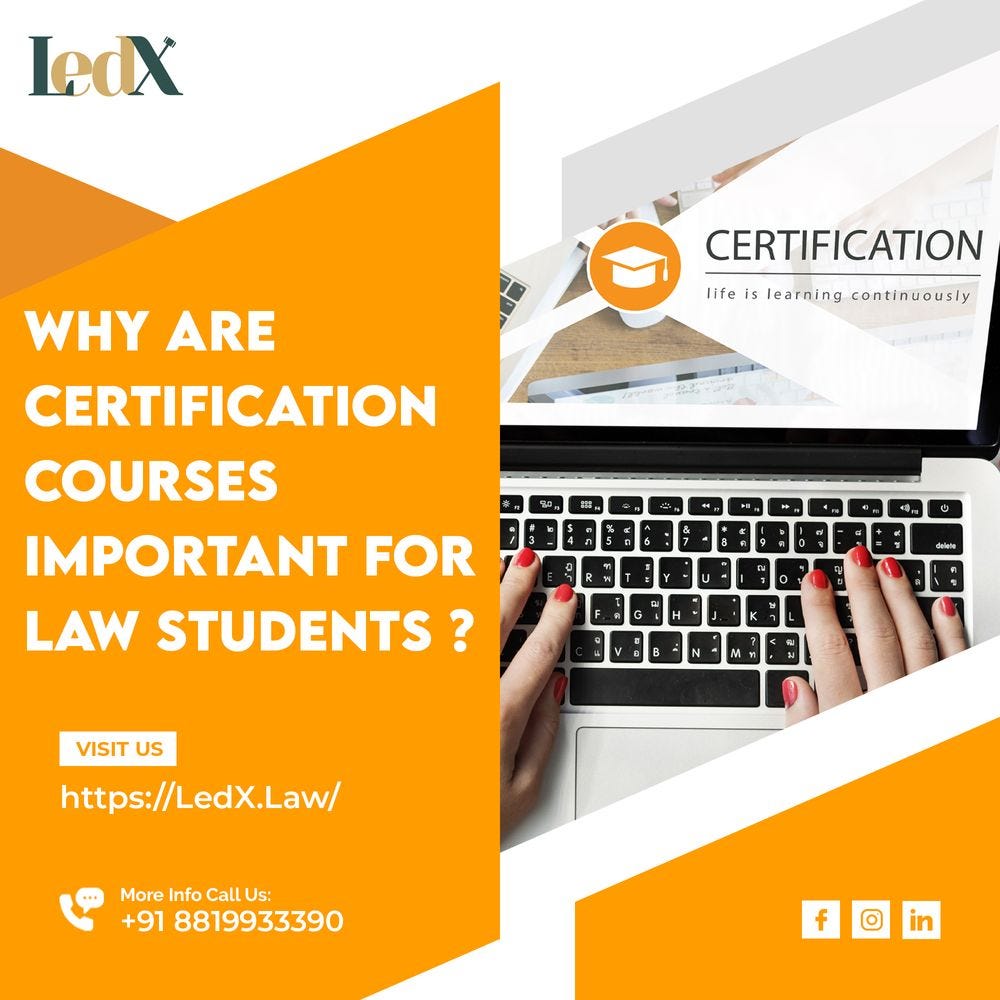 Why are certification courses important for law students? | by ...