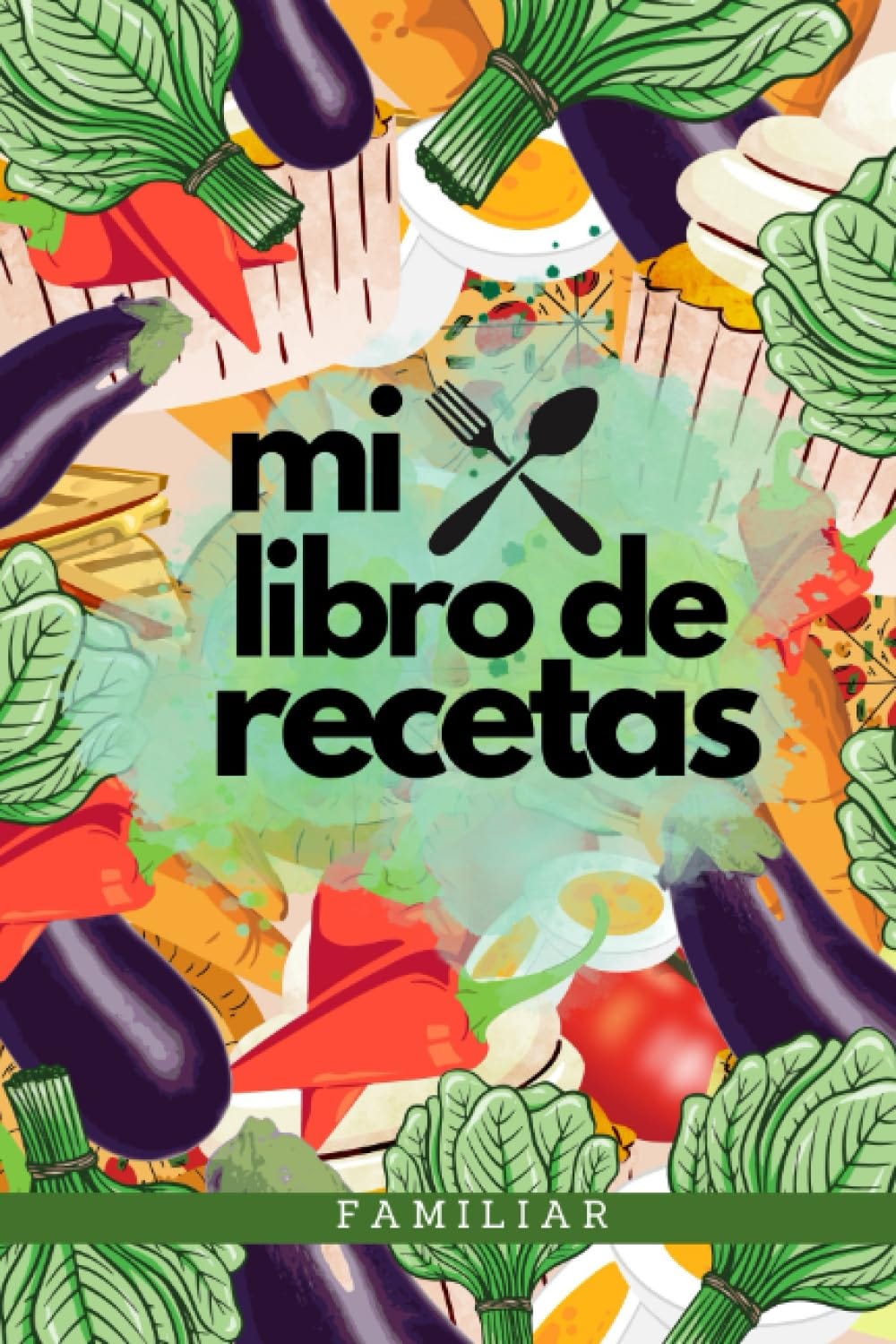 READ PDF Mi libro de recetas familiar: En blanco para 100 recetas ...