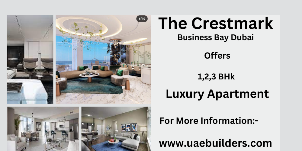 The Crestmark By Ellington At Bussiness Bay Dubai- Choose only The Luxury | by Abdullah Rashid ...
