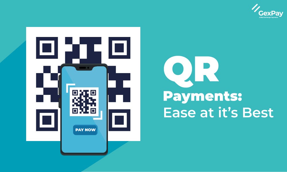 QR Payments: Ease at it’s Best. QR codes are taking over the world like ...