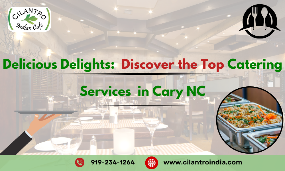 Delicious Delights: Discover the Top Catering Services in Cary NC | by ...